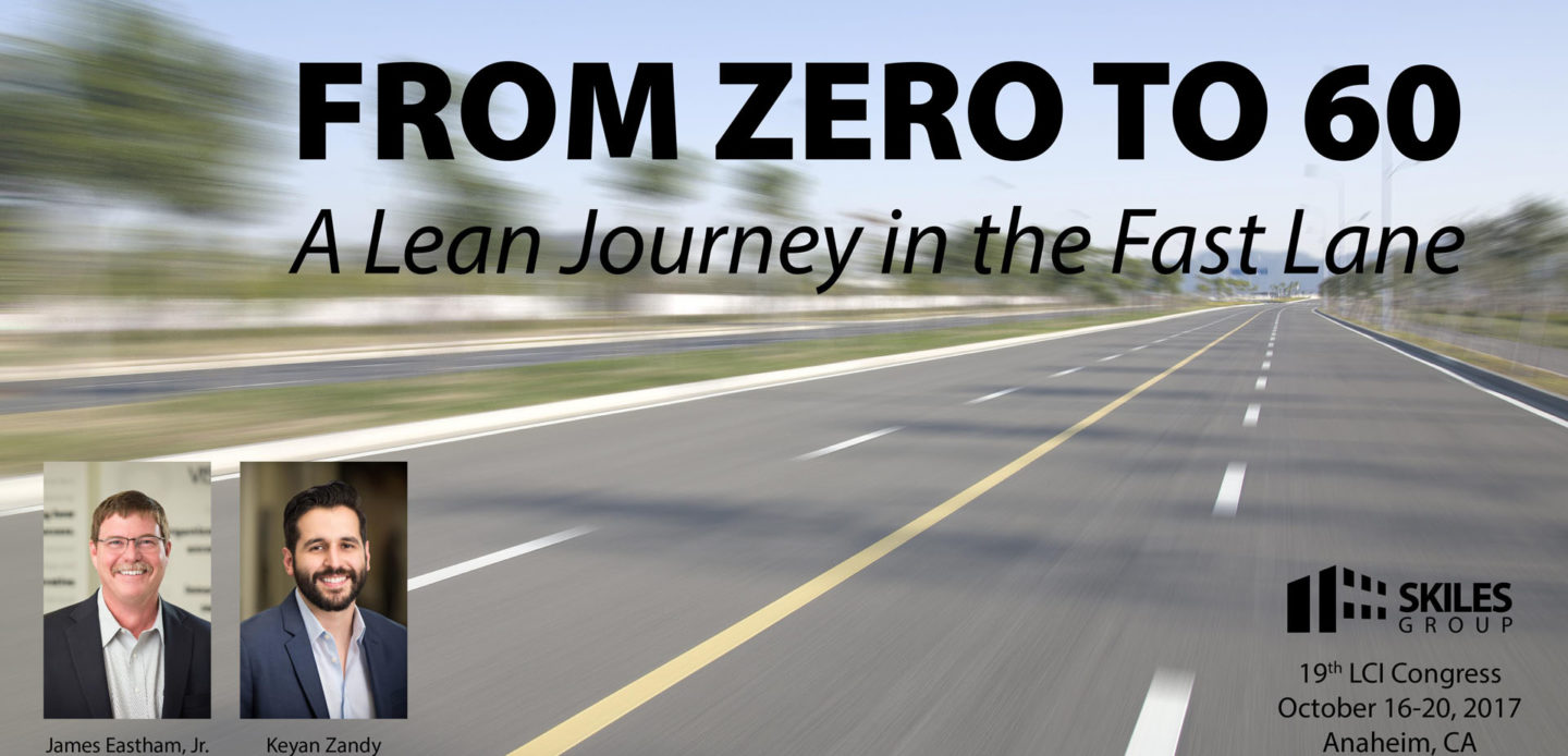 Join us for "Zero to 60 – A Lean Journey in the Fast Lane" - Skiles Group